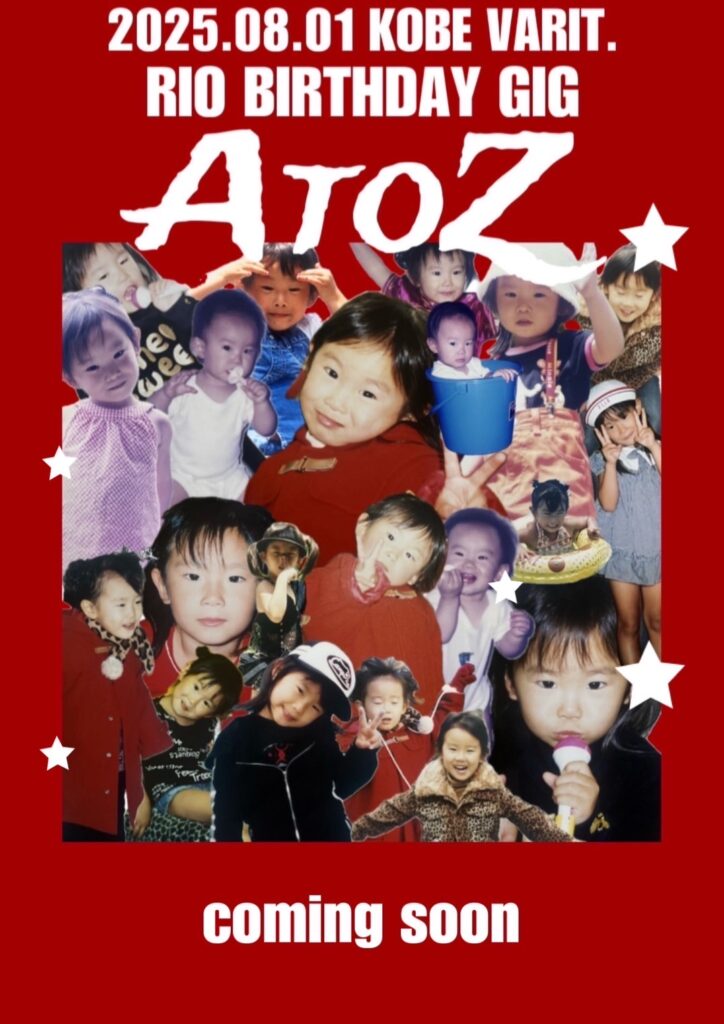 「RIO BIRTHDAY GIG AtoZ」 | 神戸三宮のライブハウス「VARIT.」